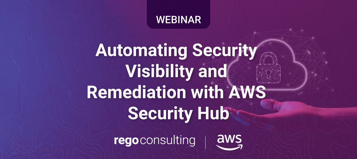 Aws Webinar Automating Security Visibility And Remediation With Aws Security Hub July 2025